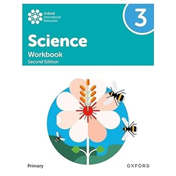 Oxford International Primary Science Second Edition Workbook 3