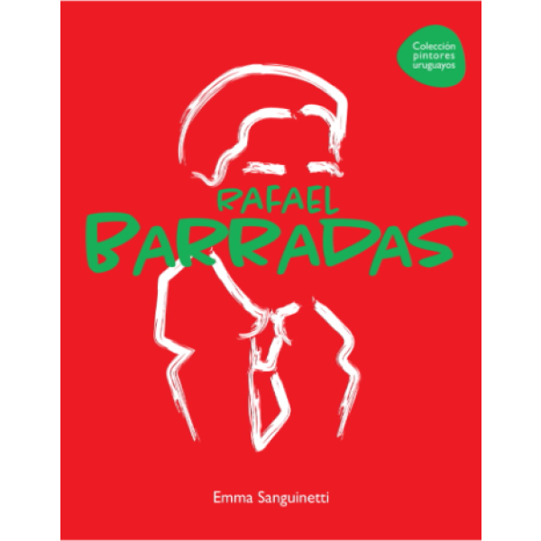 Rafael Barradas. Colección Pintores Uruguayos