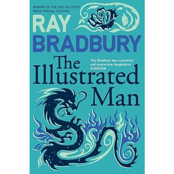 The Illustrated Man - Ray Bradbury