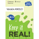 Keep it Real! A1+ Workbook Book - VERSION EXCLUSIVA PARA ANGLO